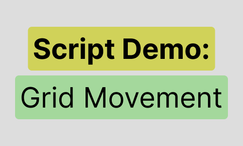 Play Scripts Grid Based Movement Top Io Games On 9231